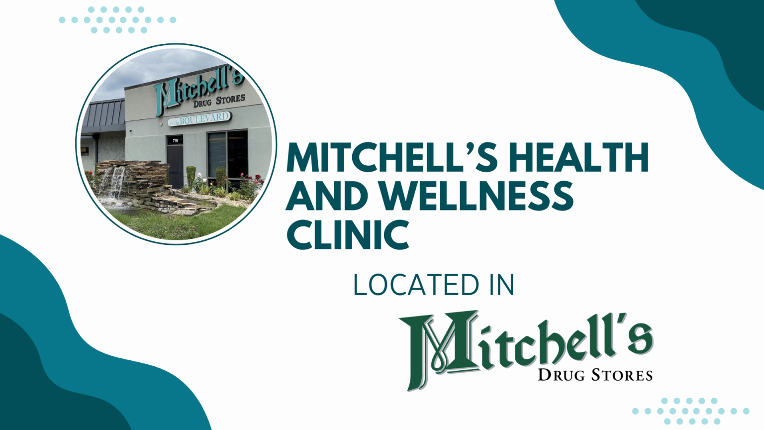 Mitchell's Health Clinic - Mitchell's Drug Stores